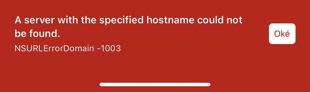Error -1003 a server with the specified hostname could not be found ...