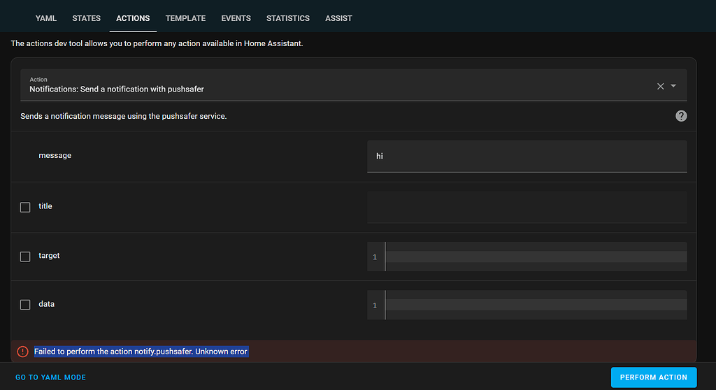 Unknown error when trying to send a simple message to my phone via the Pushsafer integration ...