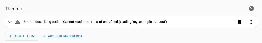 Error in describing action: Cannot read properties of undefined (reading 'my_example_request ...